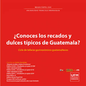 Ciclo de talleres gastronómicos guatemaltecos: Conoces los recados y ...